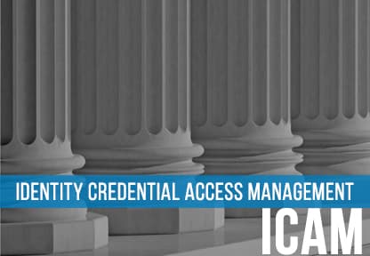What Are Key Services for ICAM (Identity, Credential and Access ...